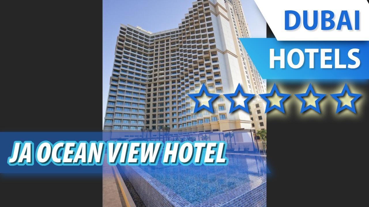 JA Ocean View Hotel 5 ⭐⭐⭐⭐⭐ | Review Hotel in Dubai, UAE - YouTube