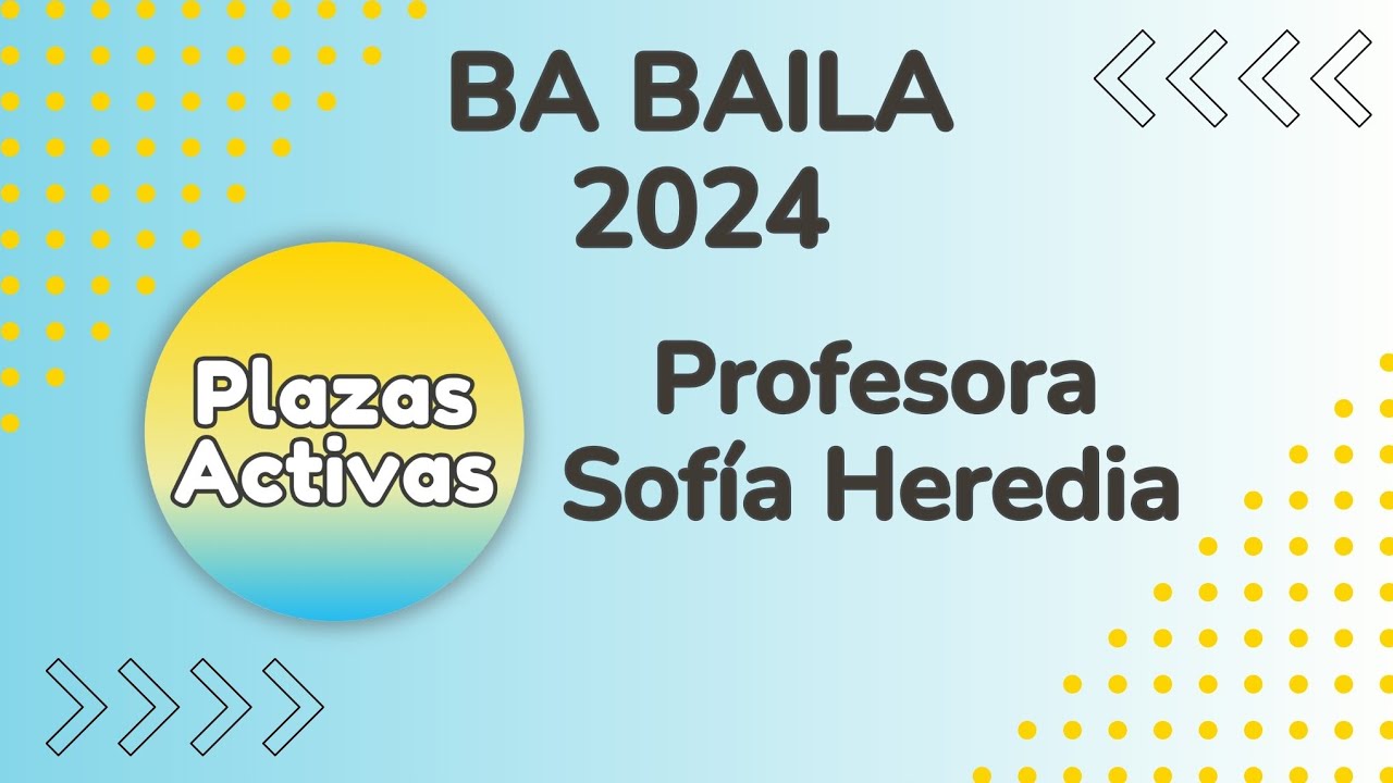 BA BAILA 2024 - Profesora Sofía Heredia. - YouTube