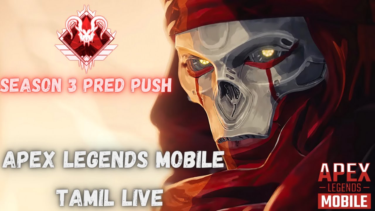 தமிழ் - Season 3 pred push | Apex Legends Mobile | Monzz Playzz - YouTube