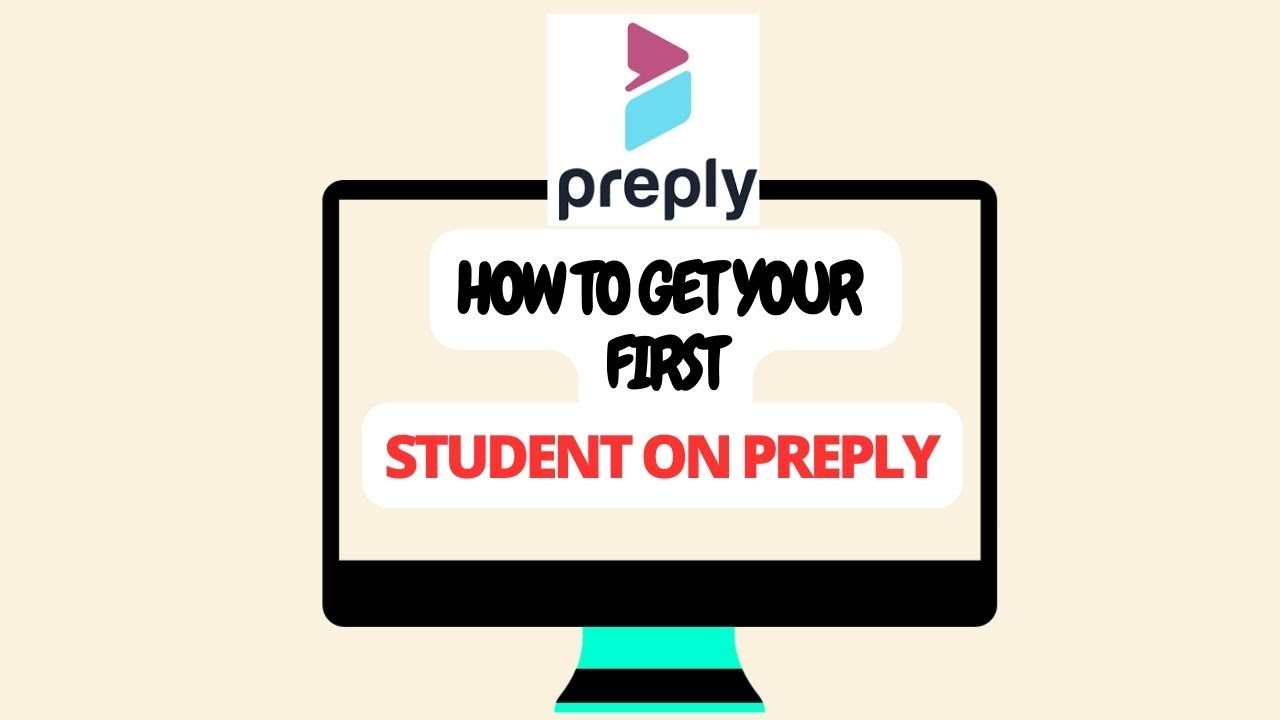 HOW TO GET YOUR FIRST STUDENT ON PREPLY - YouTube