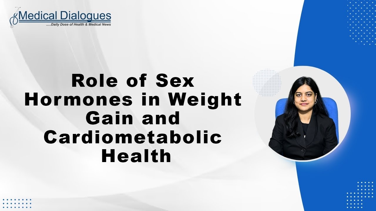 Role Of Sex Hormones In Weight Gain And Cardiometabolic Health Youtube 1142