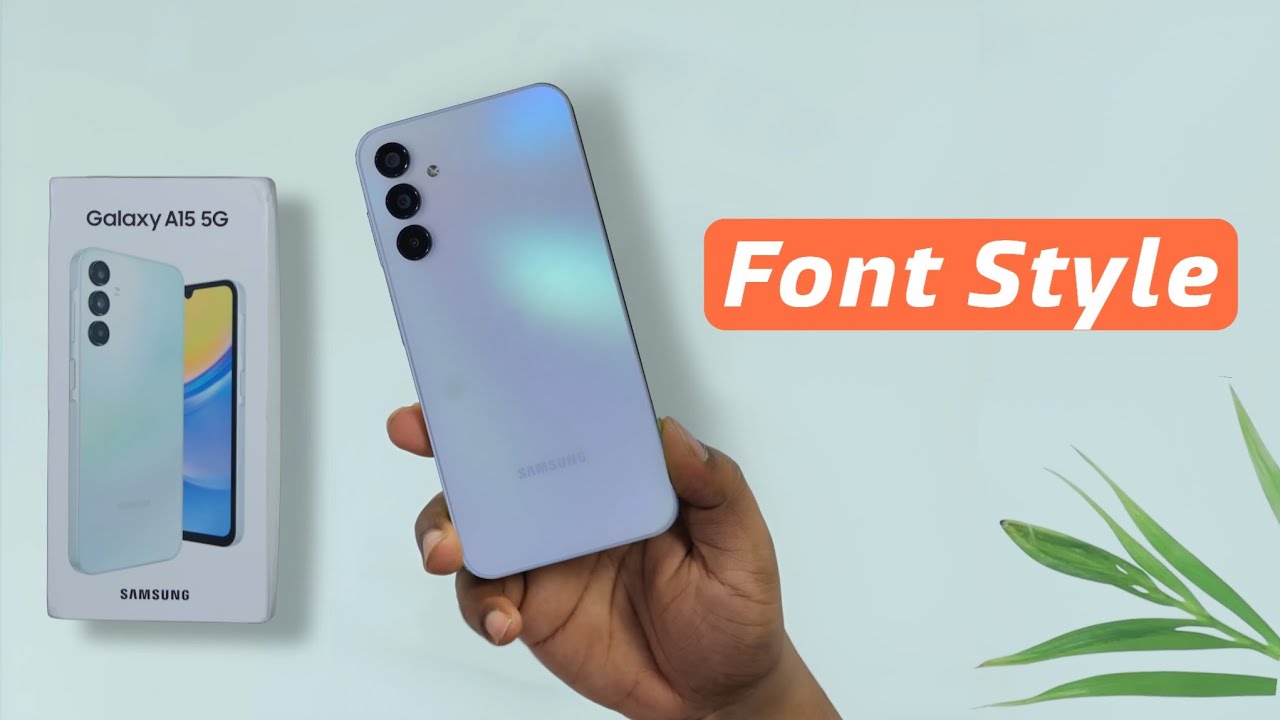 Samsung Galaxy A15 Font Style Change | Samsung A15 5G Font Style Kaise ...