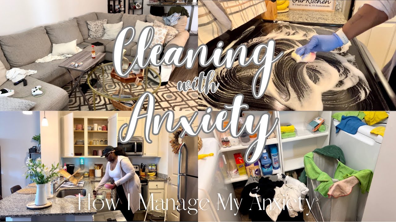 CLEANING WITH ANXIETY | CLEANING MOTIVATION 2023 | HOW TO MANAGE ...