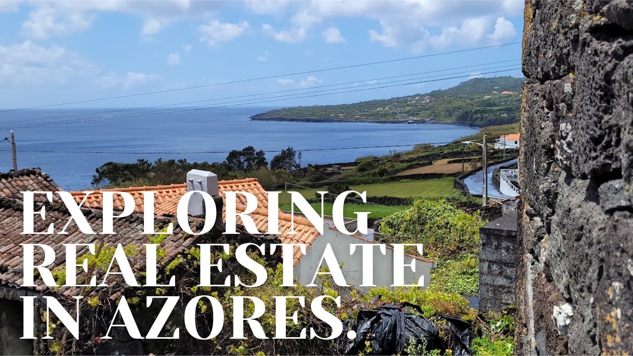 EXPLORING REAL ESTATE - IN AZORES - Portugal -Choose best option for ...