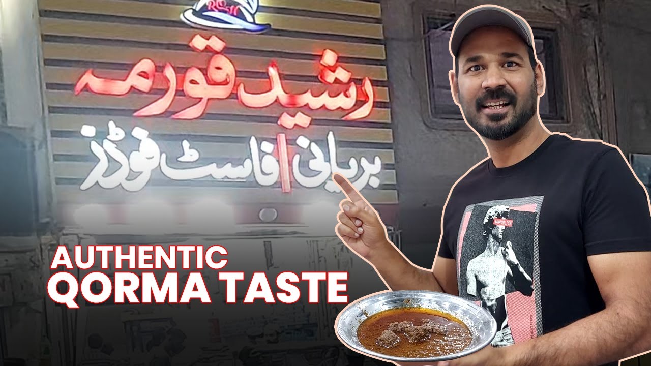 Rasheed Qorma Authentic Qorma Taste in Karachi || Oldest Qorma Place in ...
