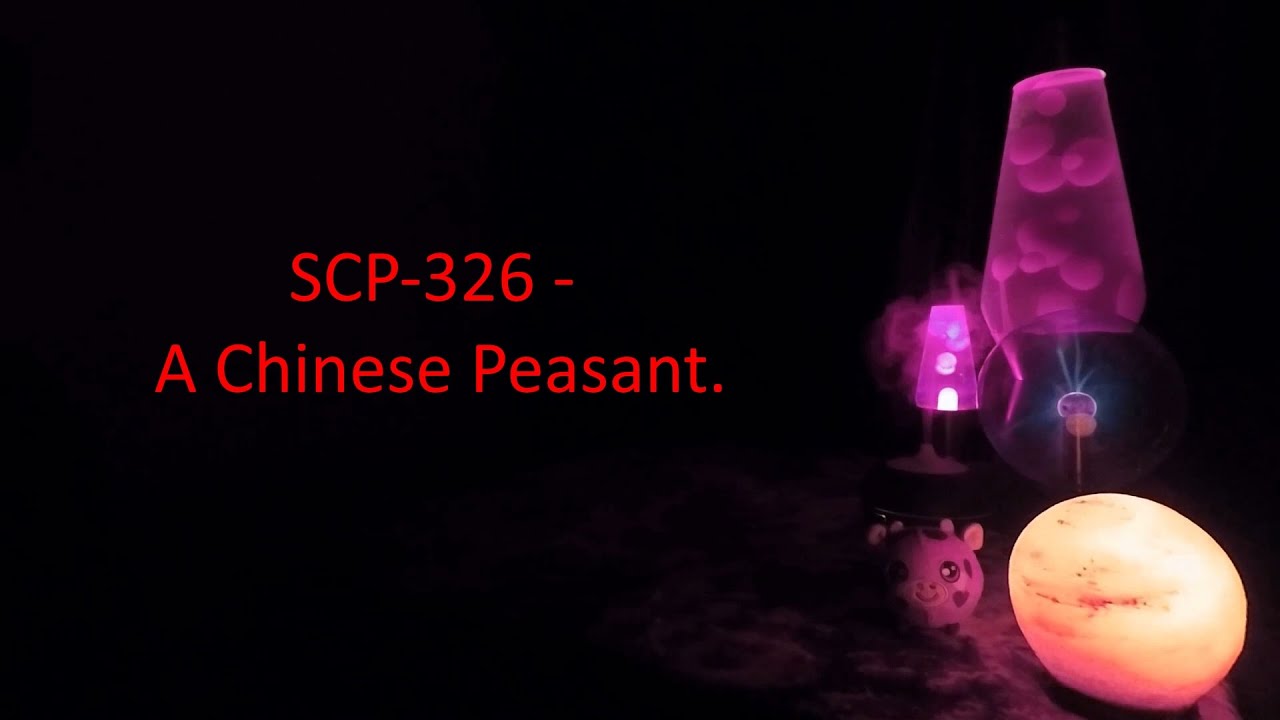 SCP-326 - A Chinese Peasant. - YouTube