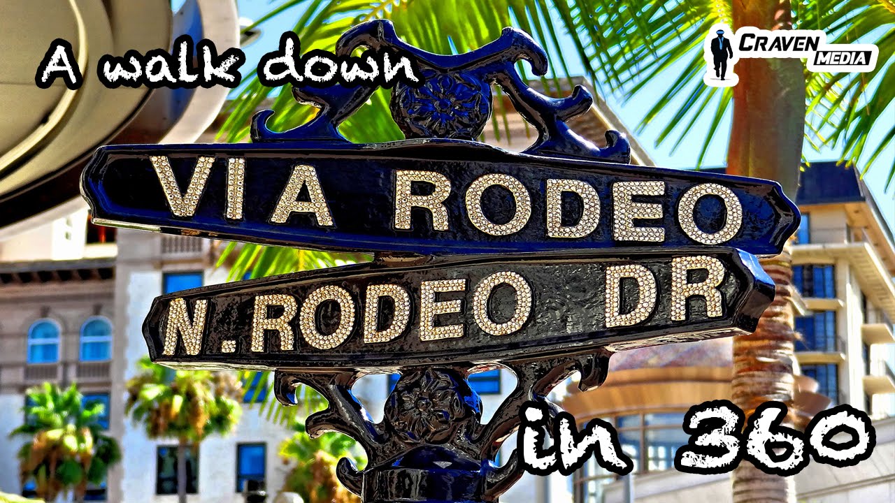 Rodeo Drive in 360 - Hand Held Test - YouTube