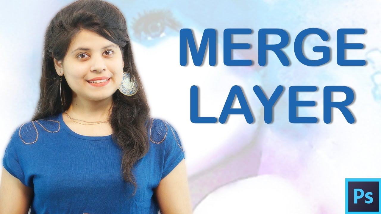 How To Merge Two Layers Photoshop Tutorial Chapter 4 Video 4 YouTube how-to-merge-two-layers-photoshop-tutorial-chapter-4-video-4-youtube