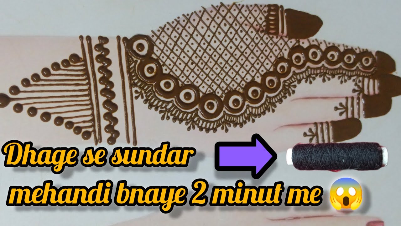 2 min me dhage se sundar mehandi design banaye ||simple mehndi design # ...