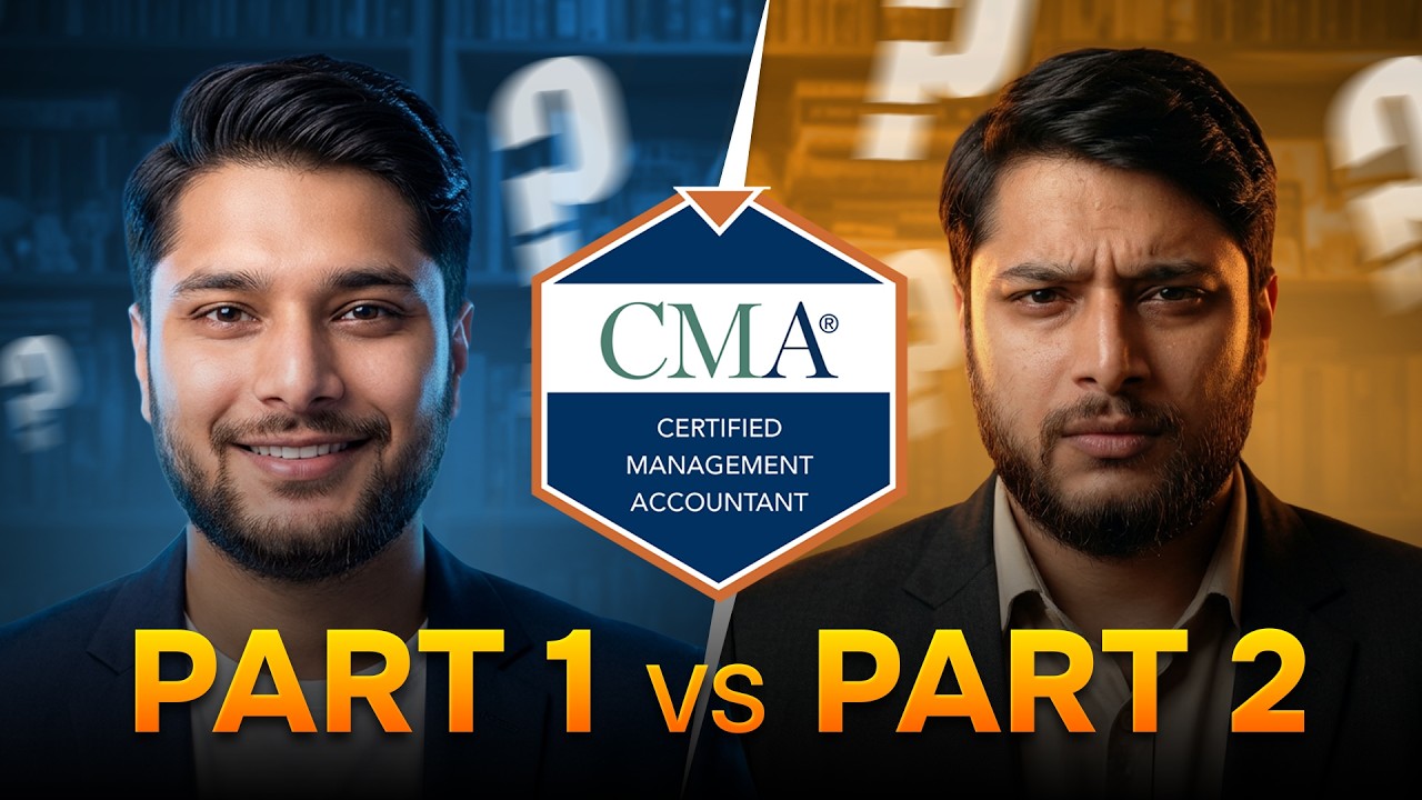 US CMA Part 1 vs Part 2: Difficulty, Syllabus & How to Plan Your ...