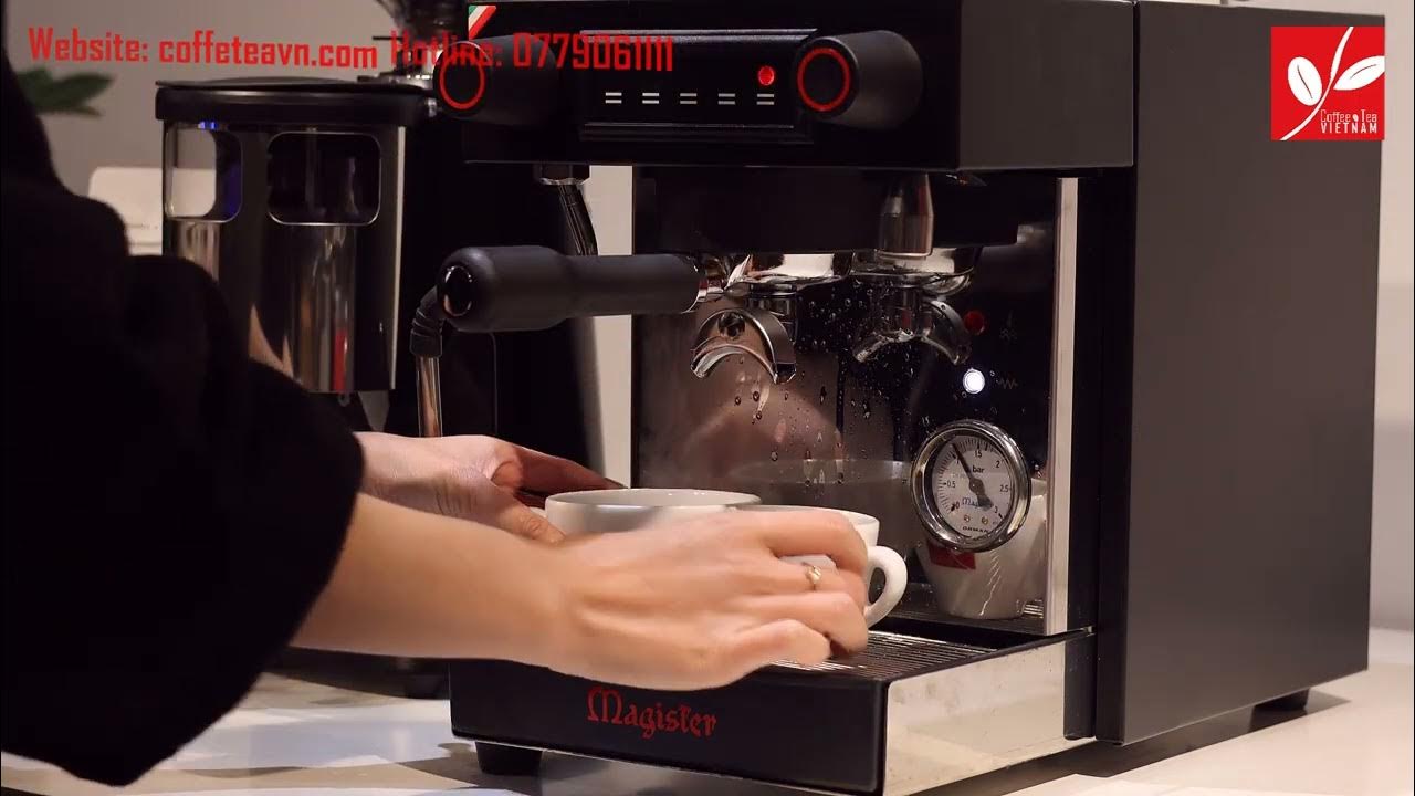 Máy pha cà phê MAGISTER ES40 | Nhập khẩu ITALIA | COFFEE & TEA VN - YouTube