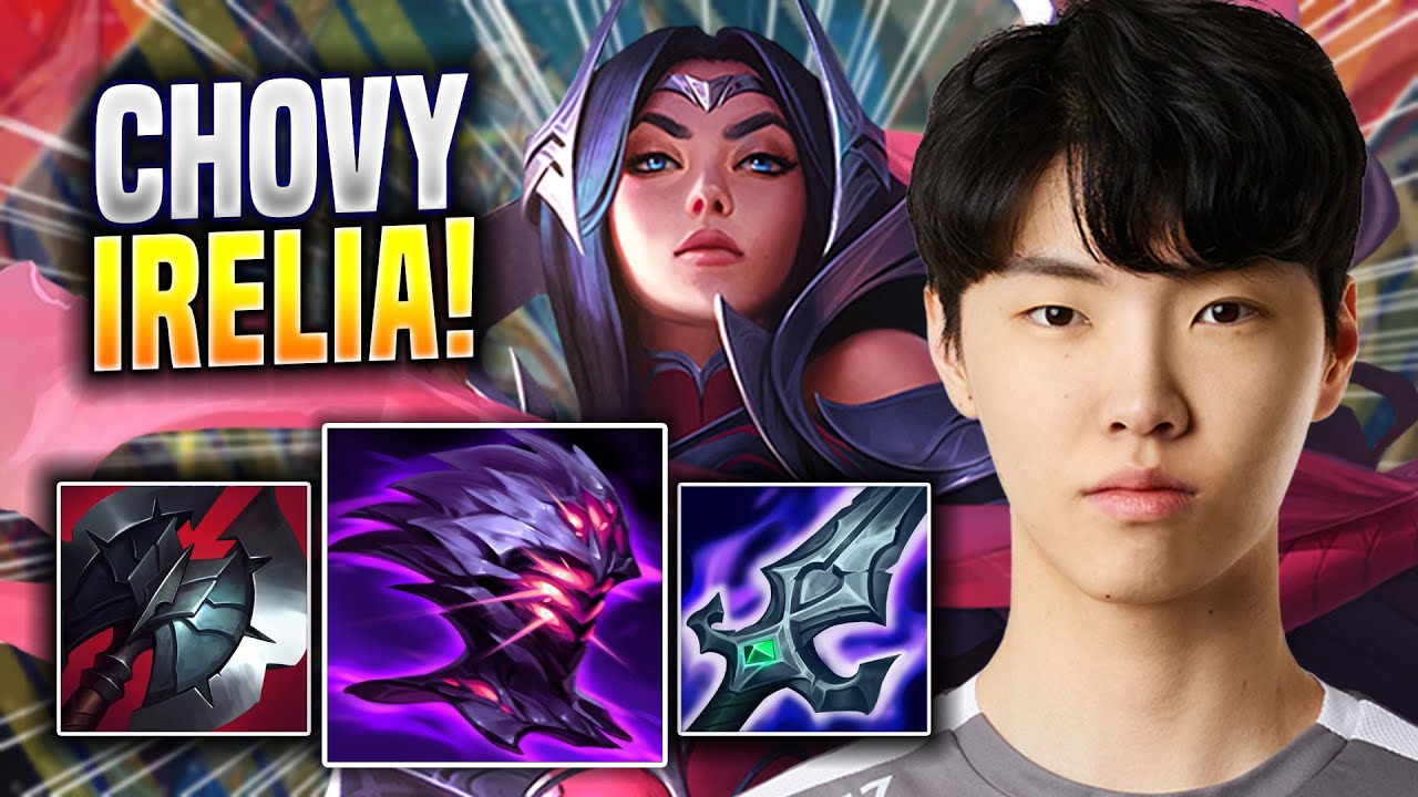 CHOVY PERFECT GAME WITH IRELIA! - GEN Chovy Plays Irelia MID vs Xerath ...