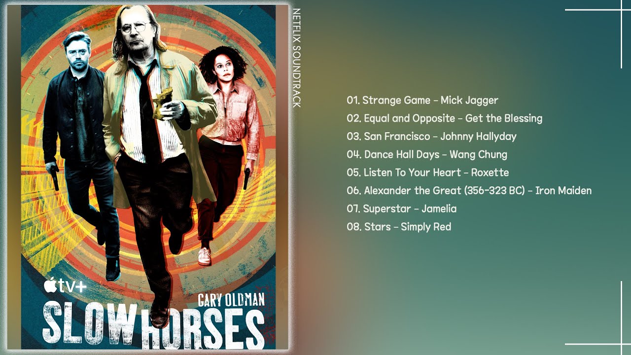 Slow Horses Season 3 Soundtrack | Soundtrack from the Netflix Series ...