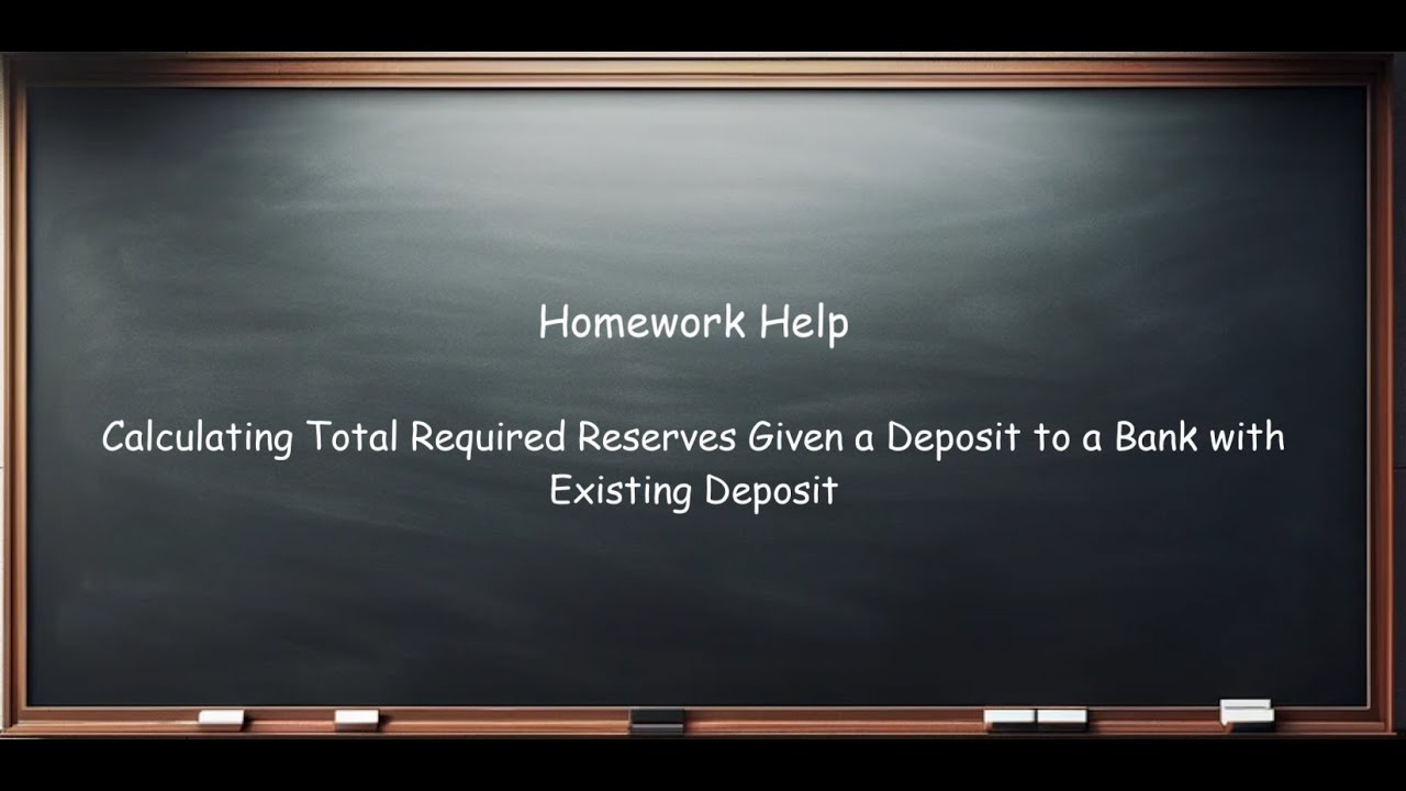Calculating Total Reserves - YouTube