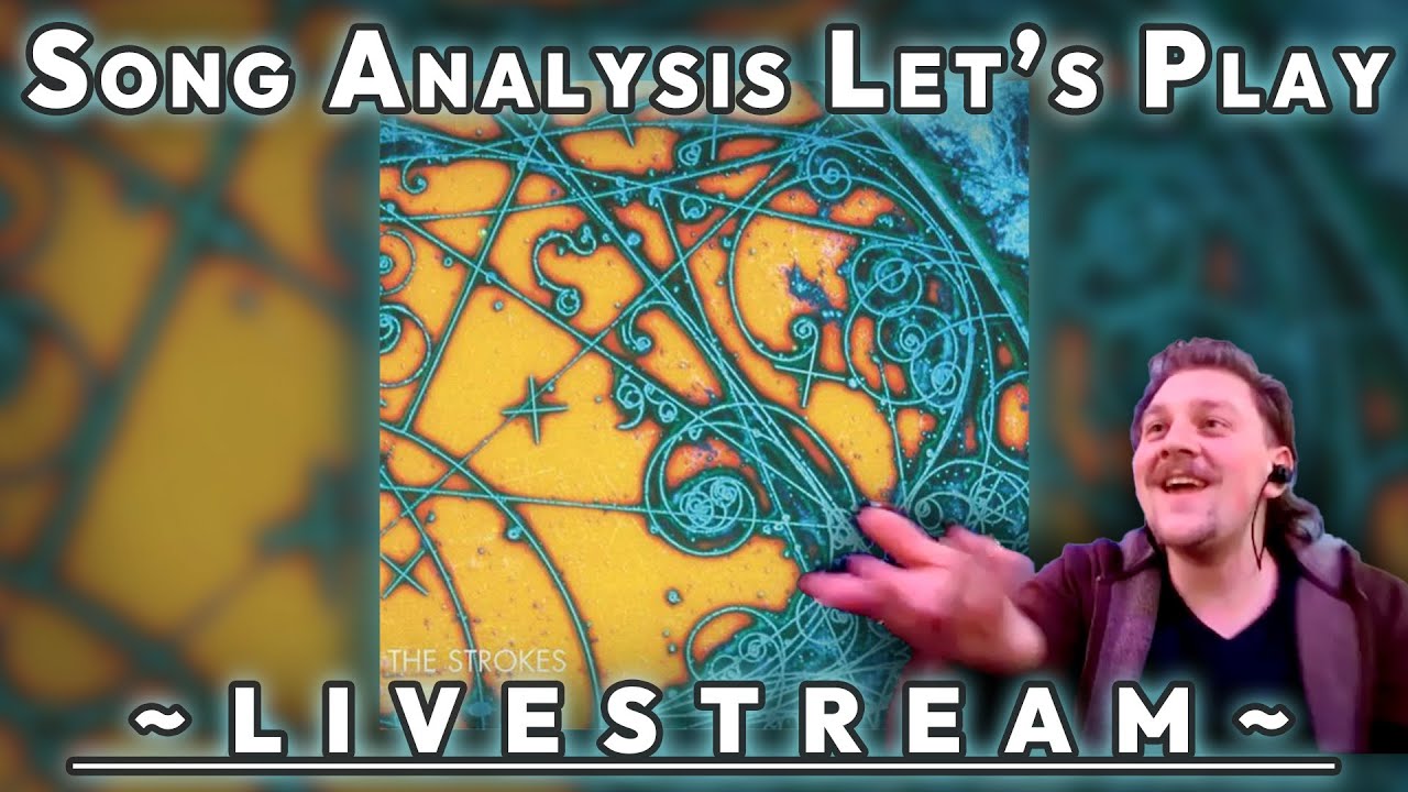 Soma - The Strokes | Song Analysis Livestream (Minorbutmajor Monday 5. ...