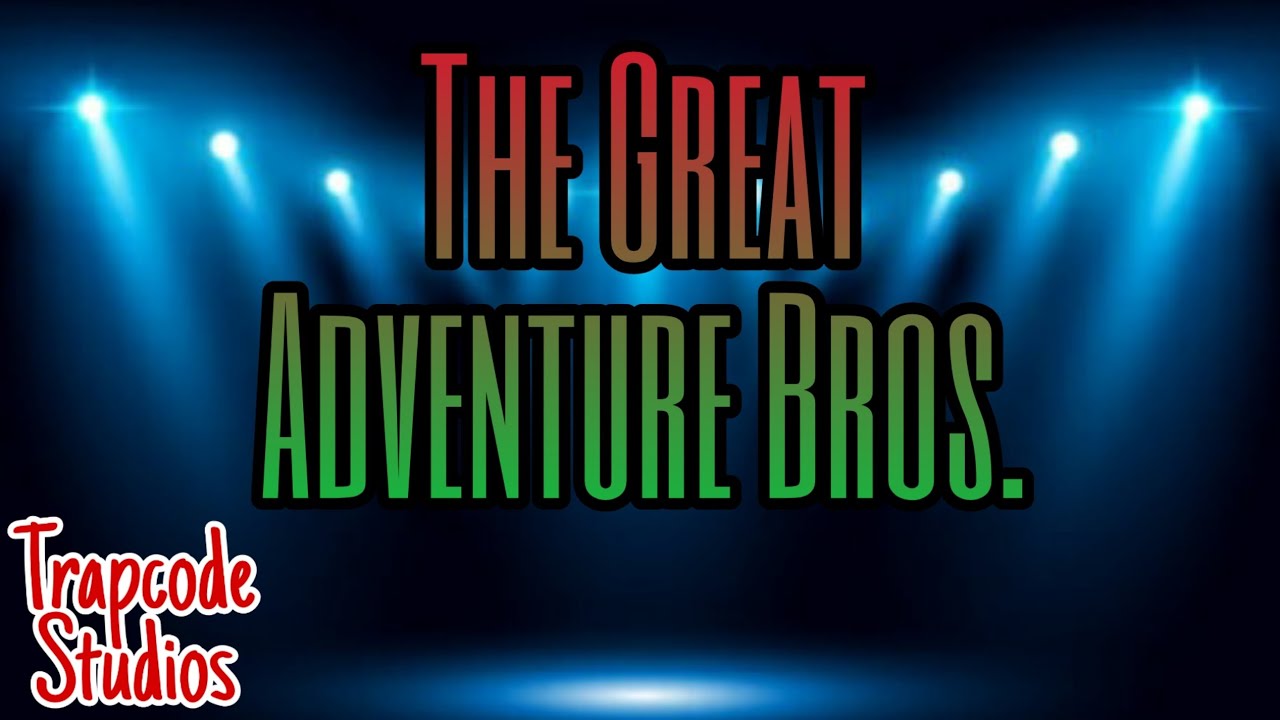 The Great Adventure Bros. | All 3 Episodes - YouTube