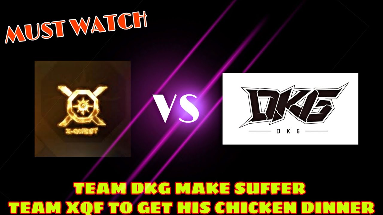 TEAM DKG MAKE SUFFER TEAM XQF TO GET HIS CHICKEN DINNER|| PEL 2020 ...