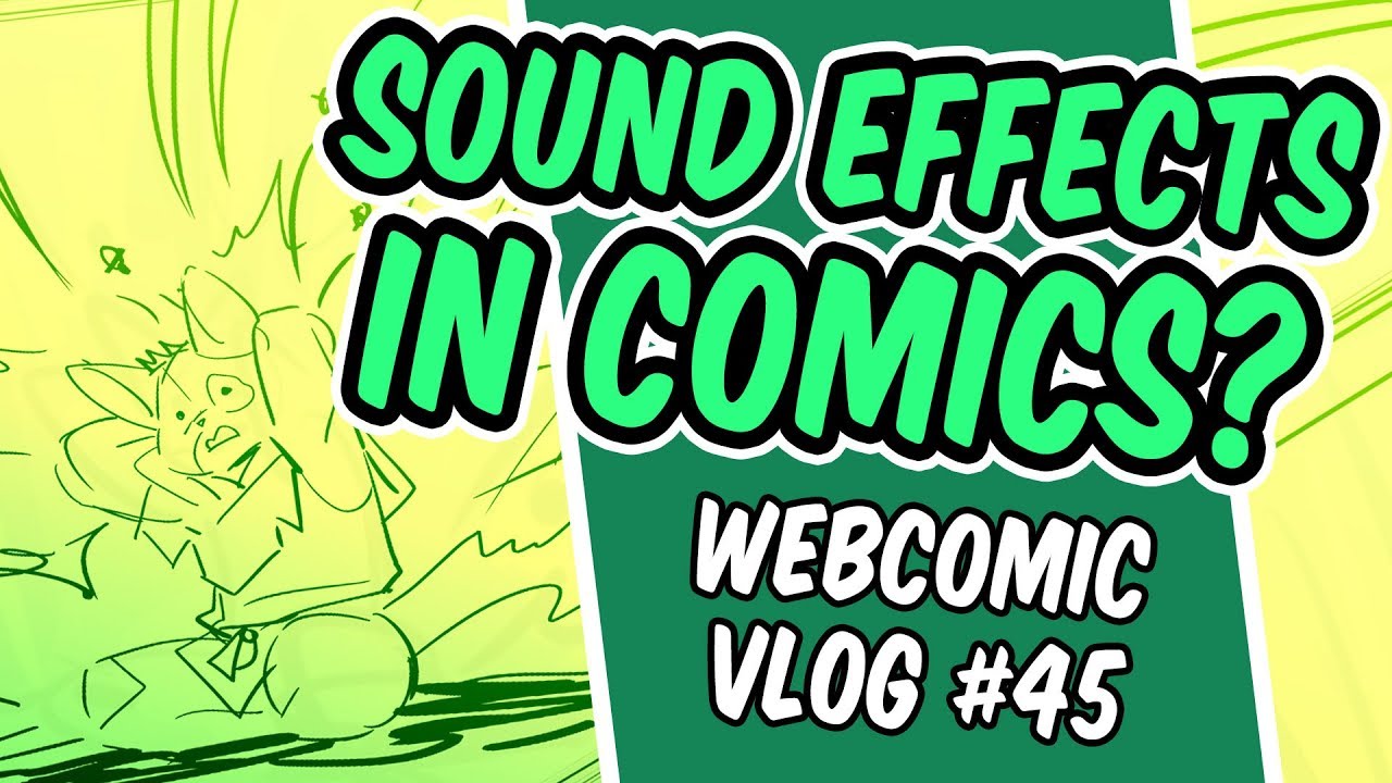 Adding Sound Effects to My Comic! Maybe? - Webcomic Vlog #45 - YouTube