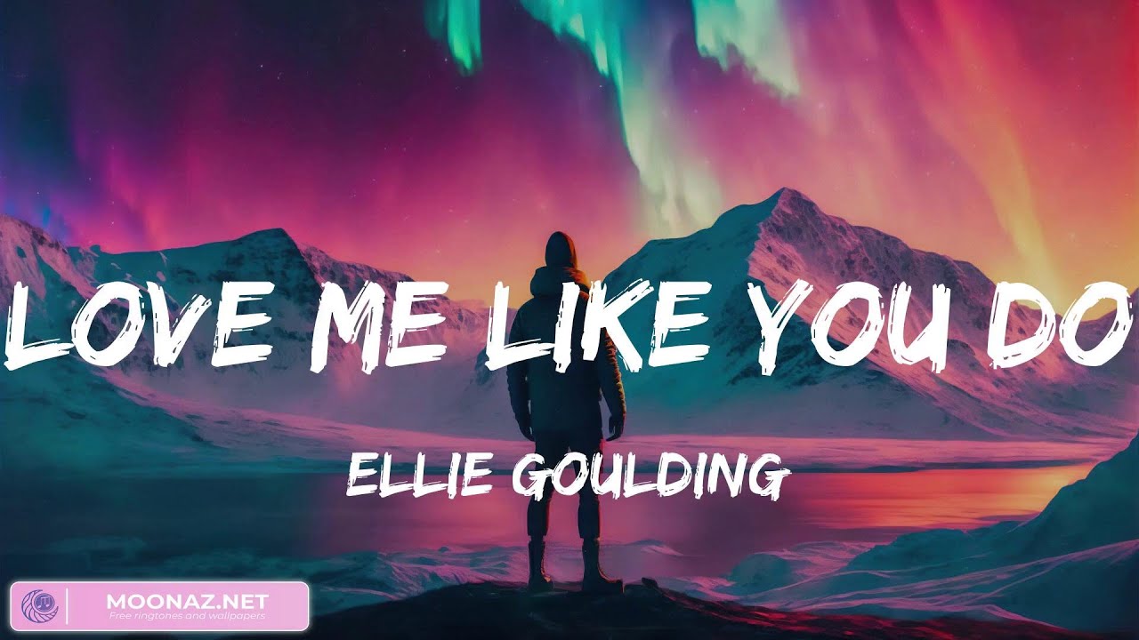 Love Me Like You Do Ellie Goulding Lyrics Youtube