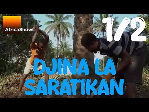 DJINA LA SARATIKAN 1 sur 2 VERSION INTEGRALE MALINKE