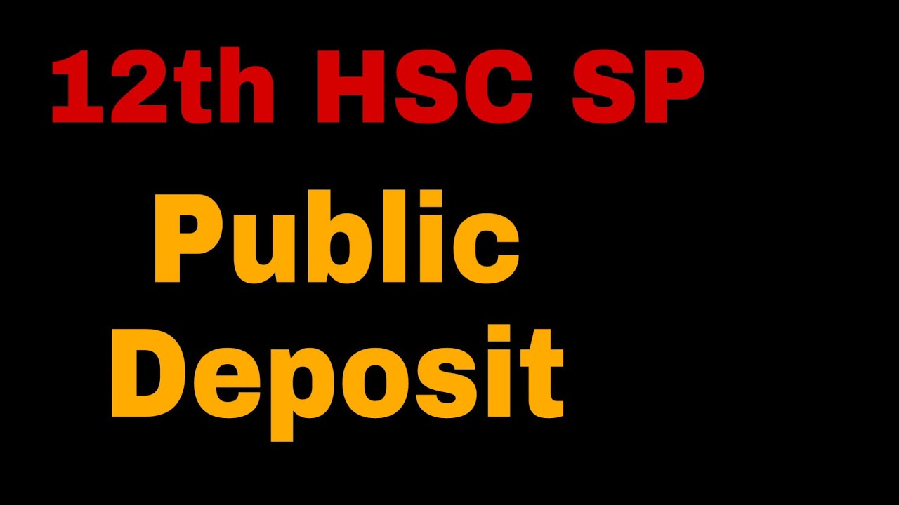 Meaning of Public Deposits. - YouTube