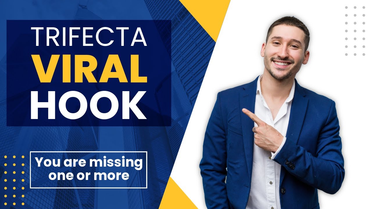 How to make a good hook for your video-Trifecta Hook- The Three ...