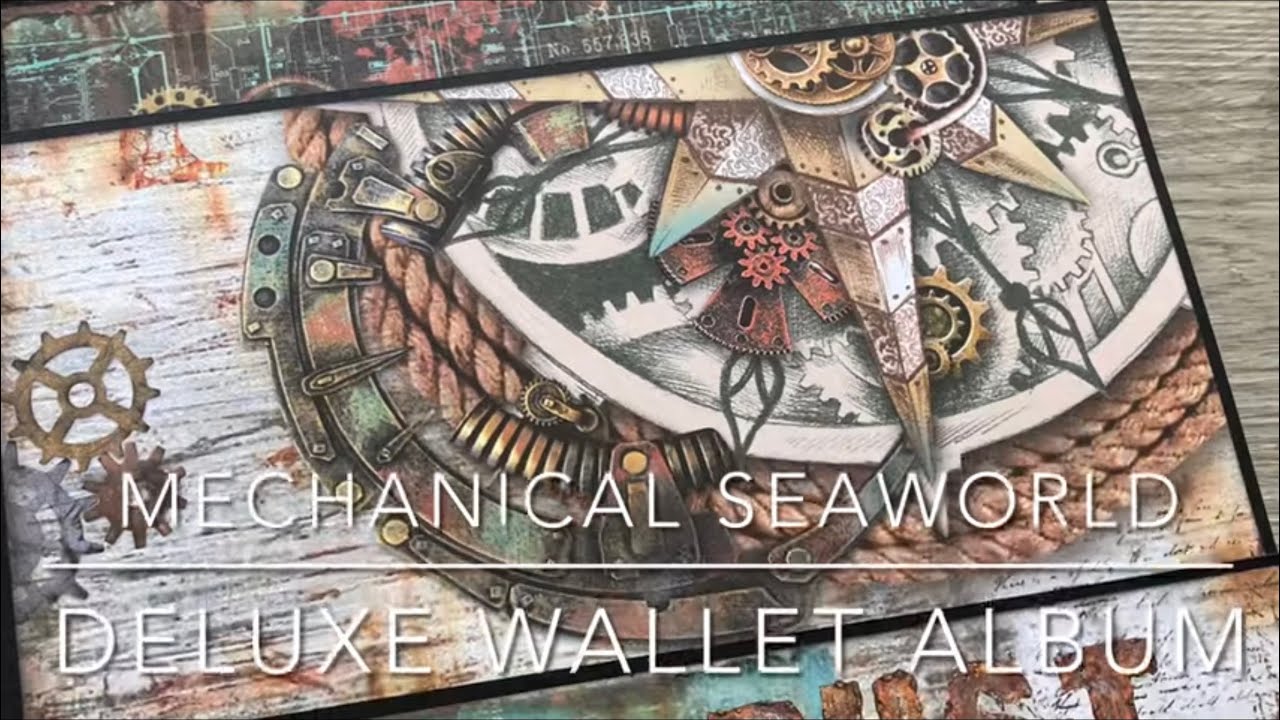 Deluxe Wallet Album with Mechanical Seaworld by Stamperia - YouTube
