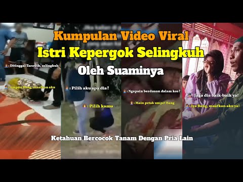 Kumpulan Video Viral Istri Kepergok Selingkuh Oleh Suaminya