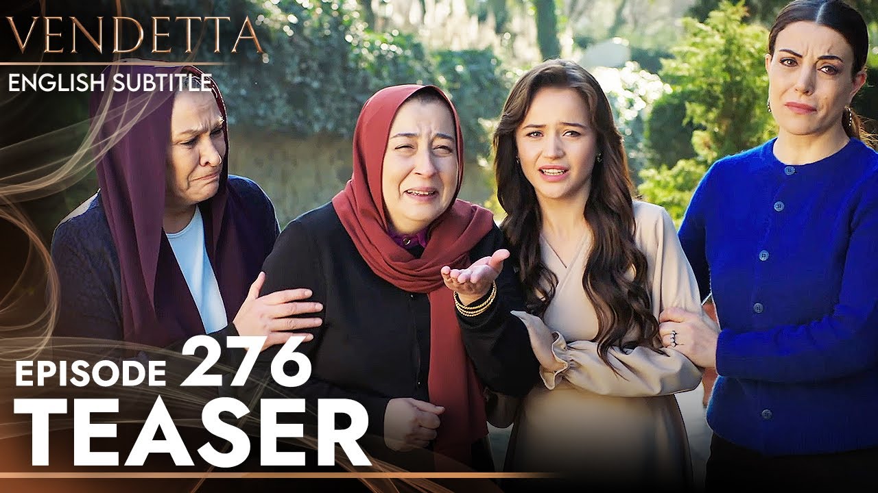 Vendetta - Episode 276 Teaser English Subtitled | Kan Cicekleri - YouTube