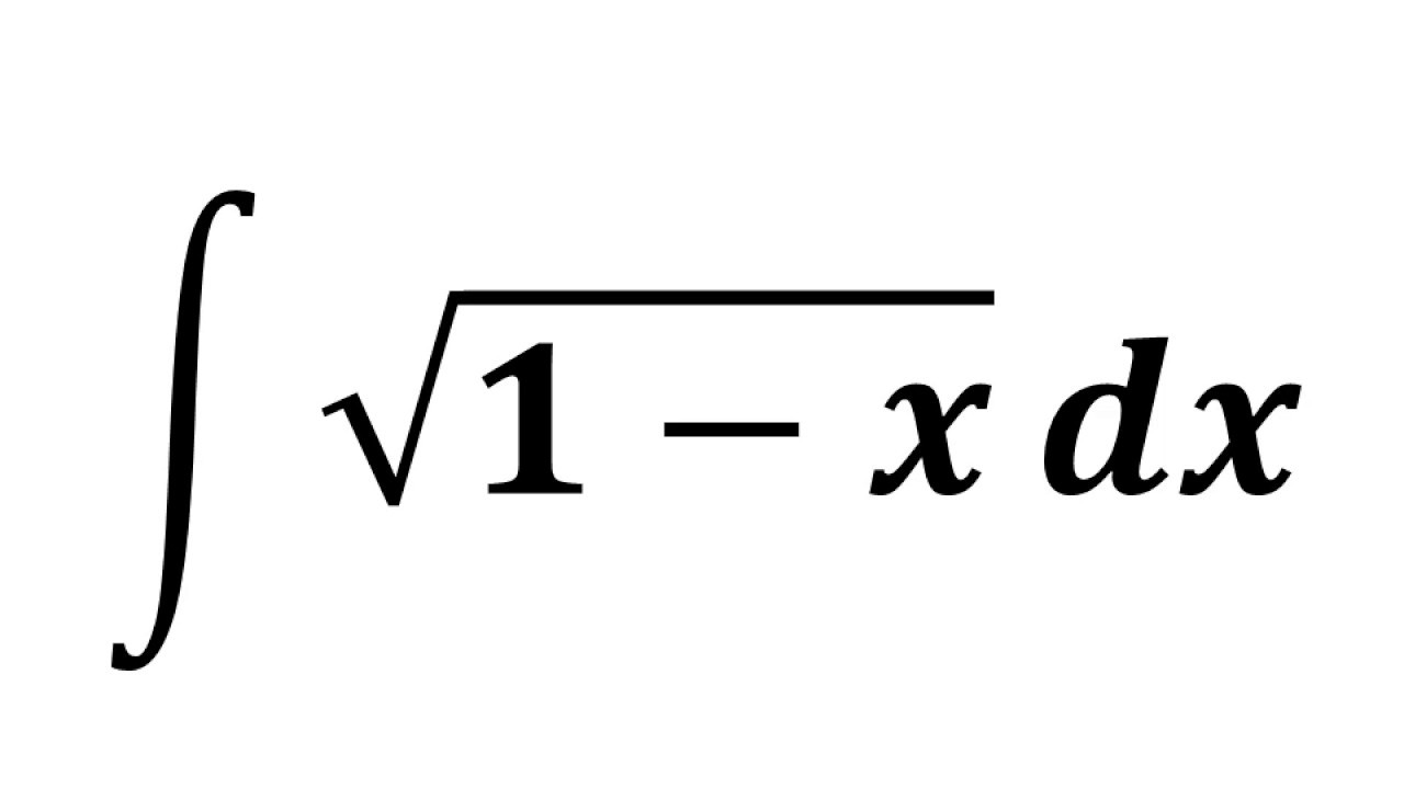 Integral Of Sqrt 1 X YouTube