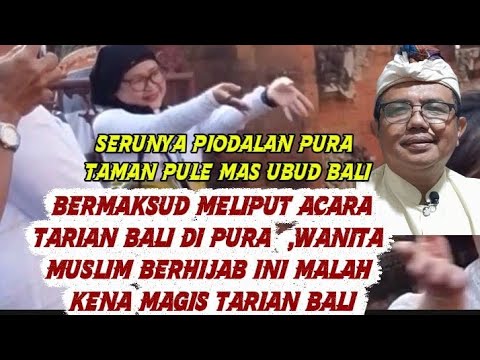 HIJABED MUSLIM WOMAN COVERING BALINESE TEMPLE DANCE BECOMES CAPTIVATED BY THE DANCE by Wayan Amal...