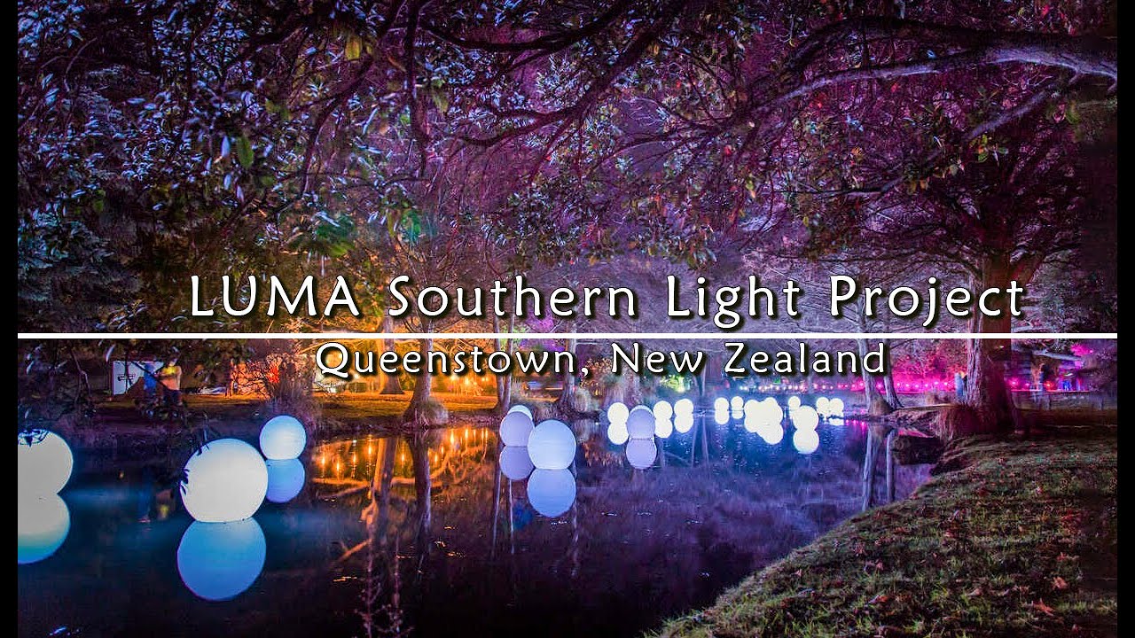 LUMA Southern Light Project || Queenstown || New Zealand - YouTube