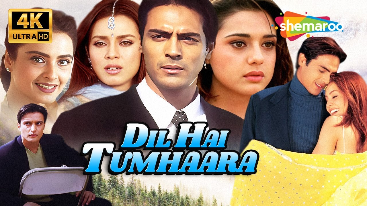 Dil Hai Tumhara Full Hindi Romantic Movie 4K | Arjun Rampal, Preity ...