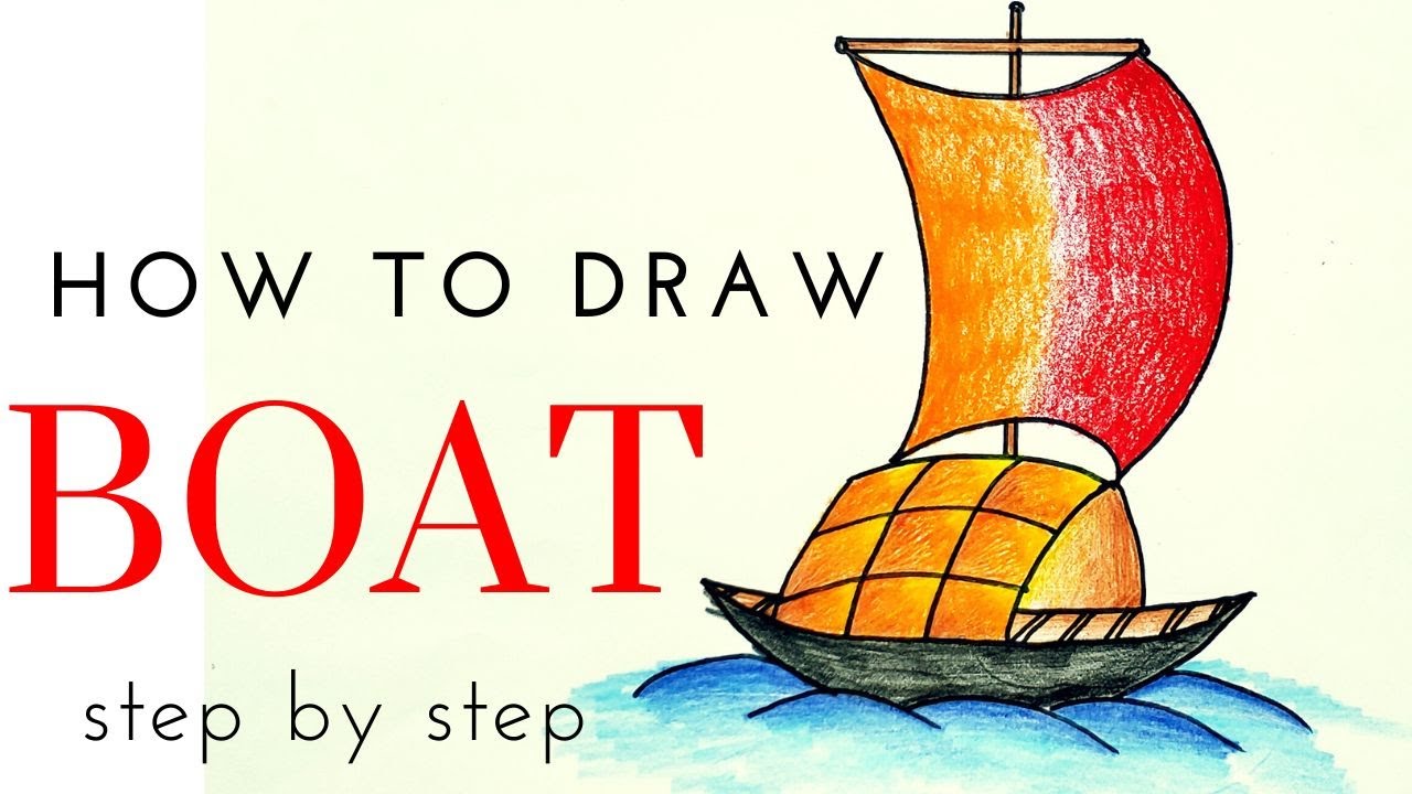 How to draw a Boat step by step( very easy)// কিভাবে সহজে নৌকা আঁকা ...