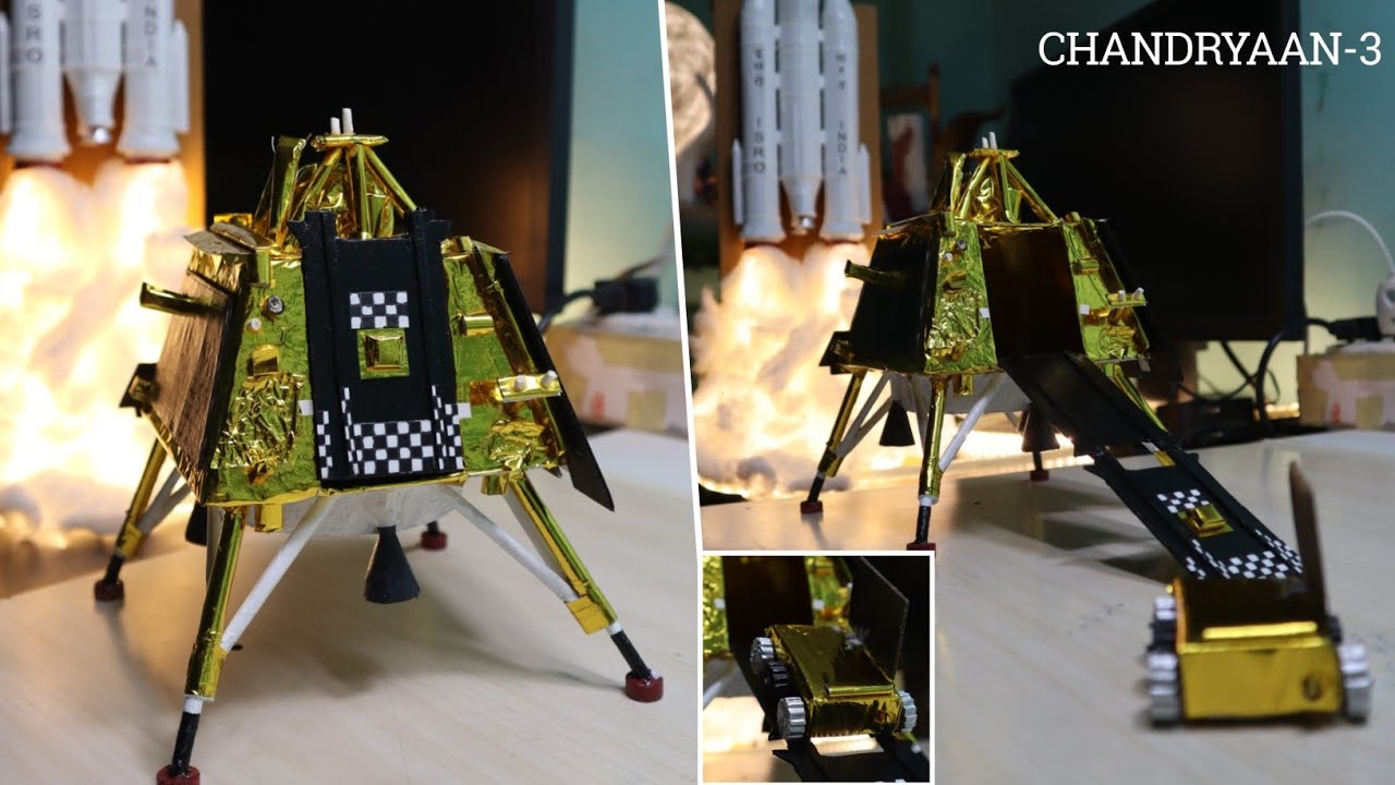 DIY | CHANDRAYAAN-3 Vikram Lander & Pragyan Rover Model Making from ...