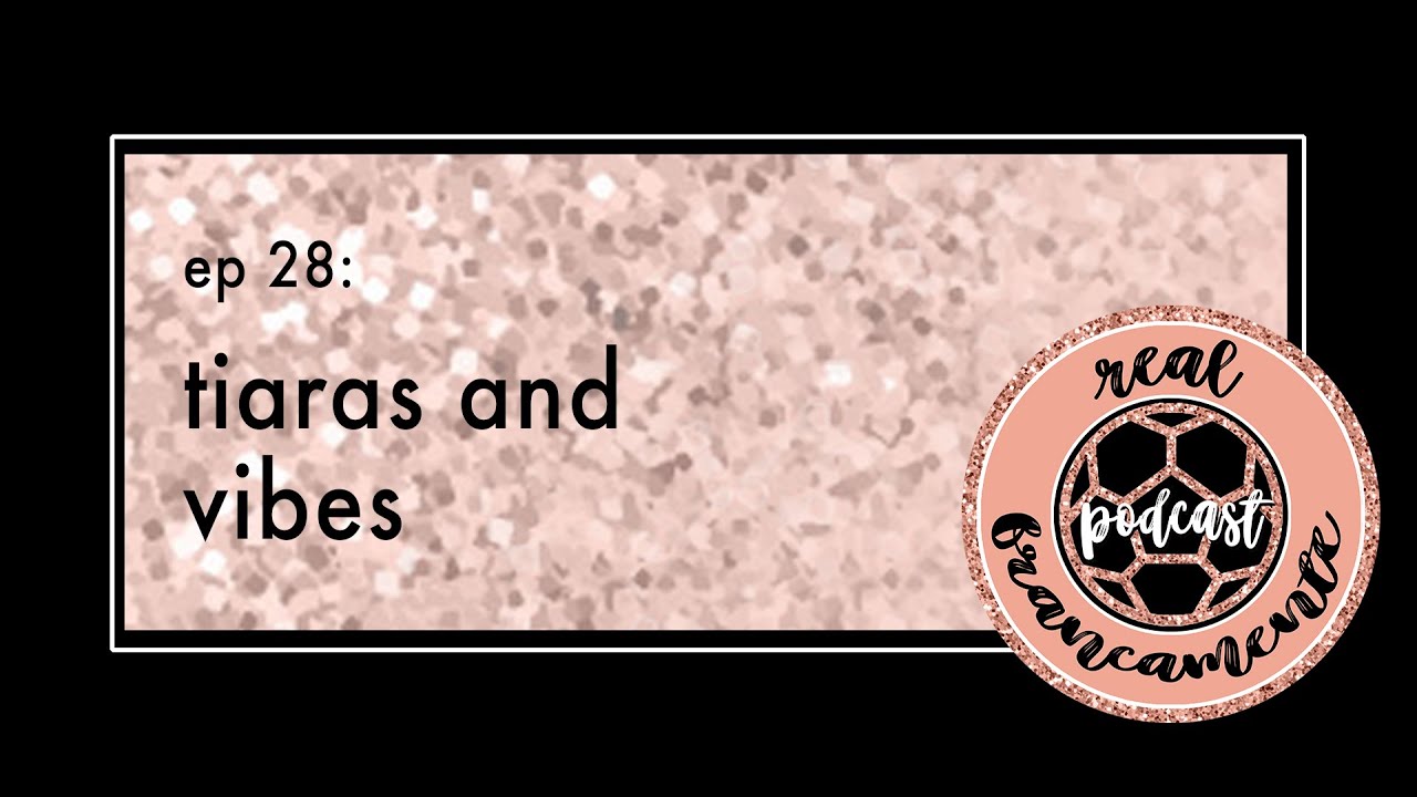e 028 - tiaras and vibes - YouTube
