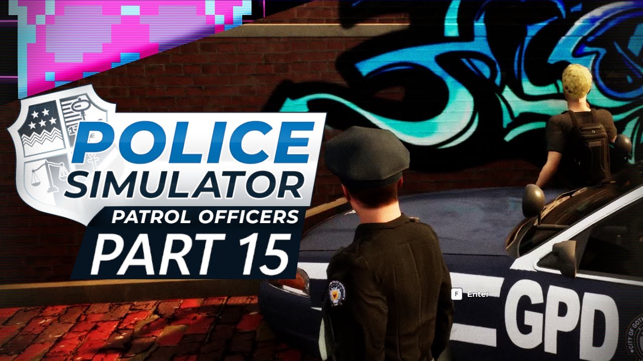 Stop Graffitiing! | #15 | Police Simulator: Patrol Officers - YouTube