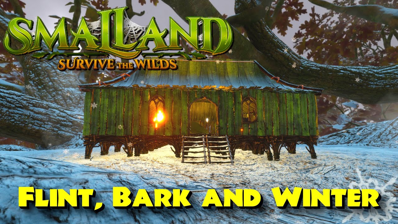 "Flint, Bark and Winter" - Smalland: Survive the Wilds - Episode 4 ...