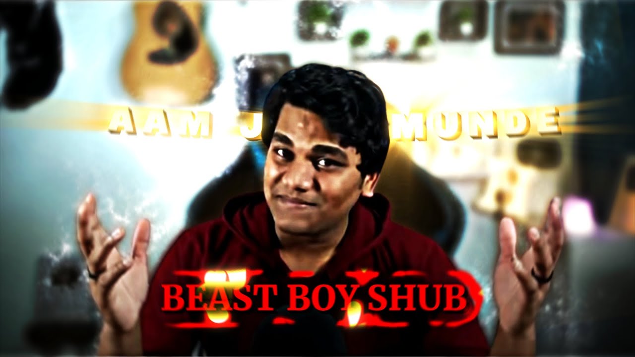 Beast Boy Shub - Aam Jahe Munde [ Edit ] - YouTube
