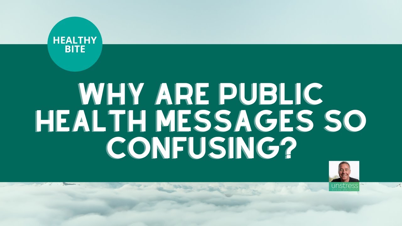 HEALTHY BITE | Why Are Public Health Messages So Confusing - YouTube