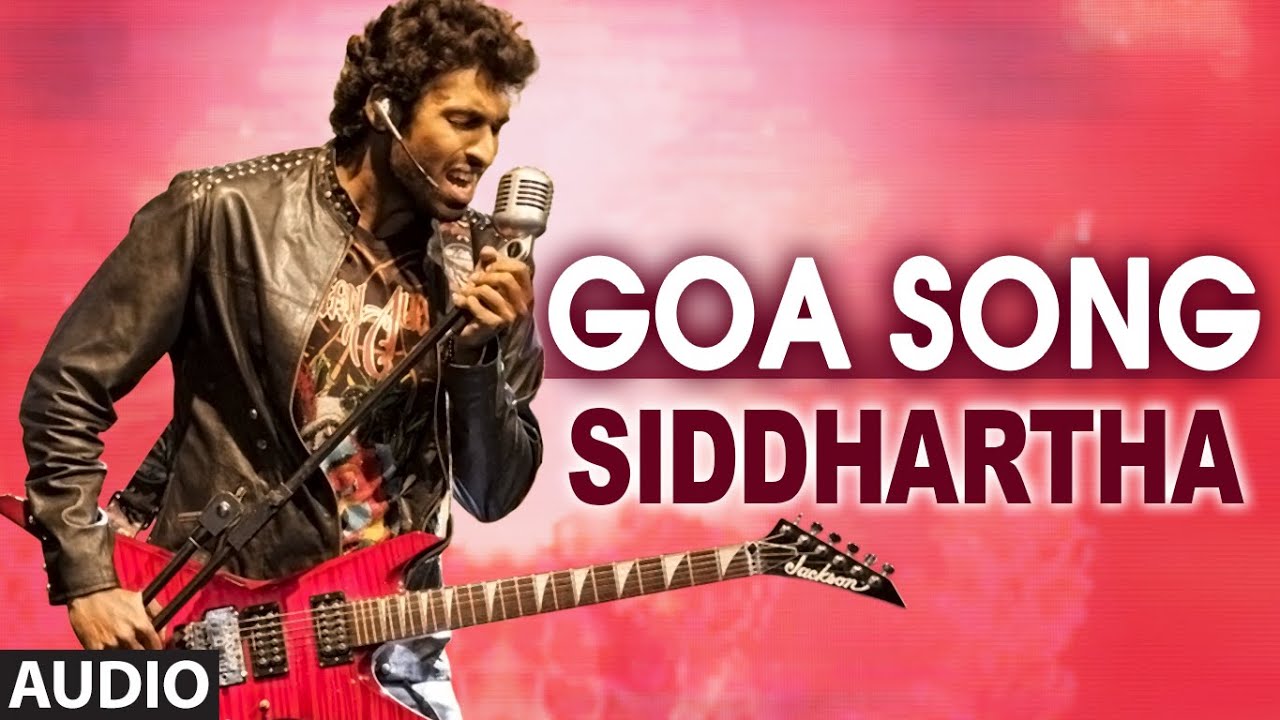Goa Song Full Audio Song || Siddhartha || Vinay Rajkumar, Apoorva Arora ...