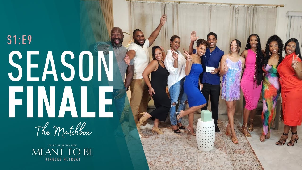 Meant to Be | S1:E9 | SEASON FINALE | Godly Dating Show | Christian ...