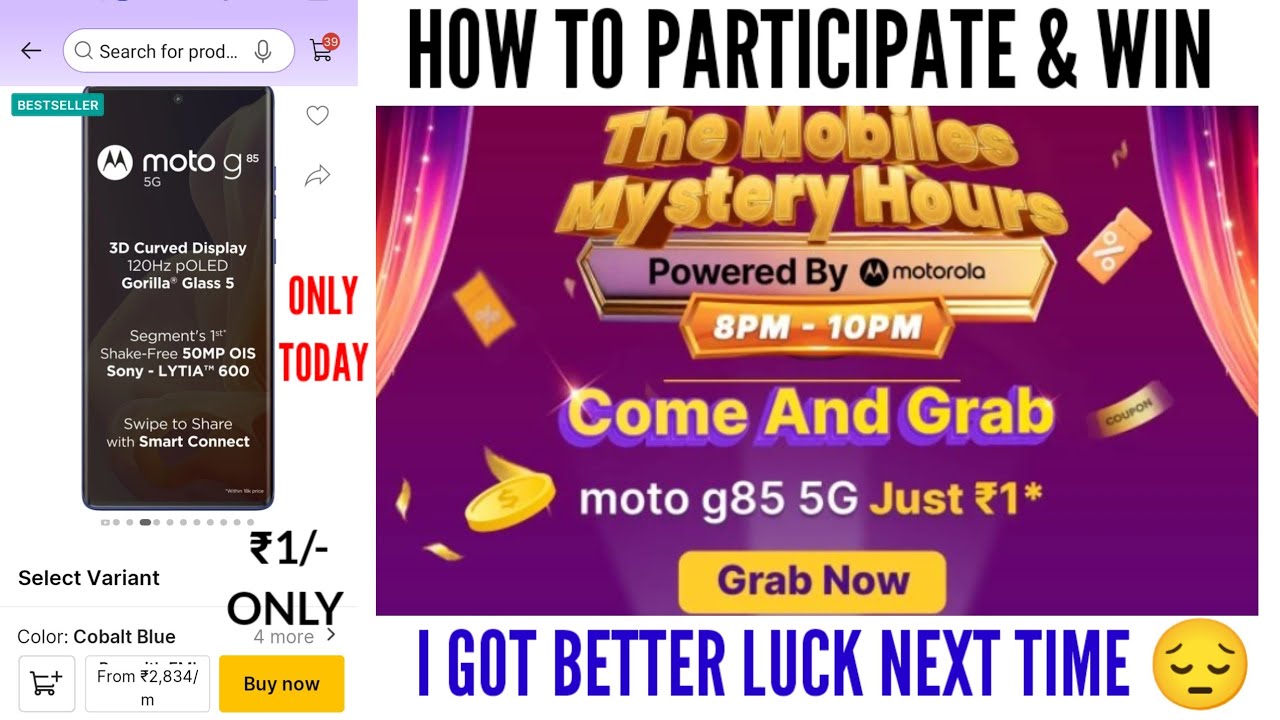 MOTO G85 ONLY 1RUPEES FLIPKART NEW GRAB AND WIN CONTEST - YouTube