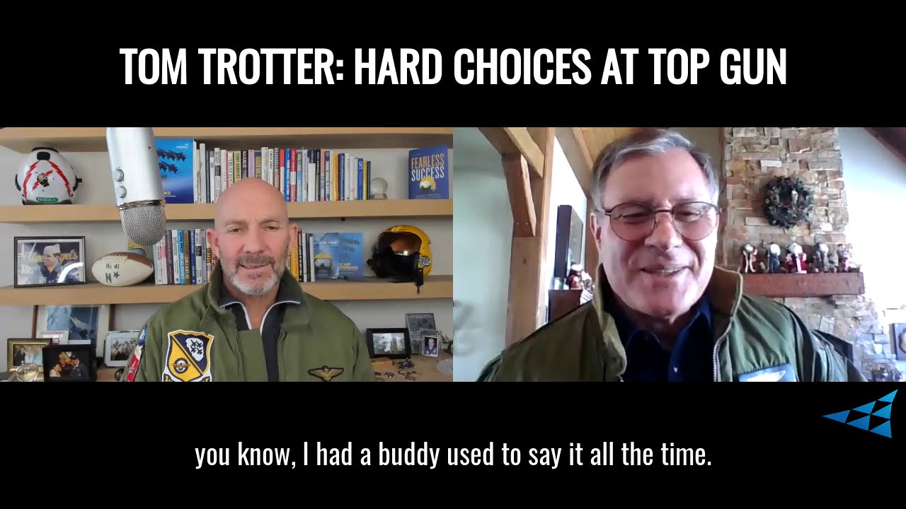 Tom Trotter-Hard Choices at Top Gun - YouTube