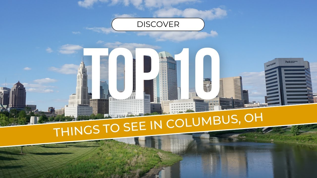 Exploring Columbus, Ohio: Top 10 Must-See Attractions - YouTube