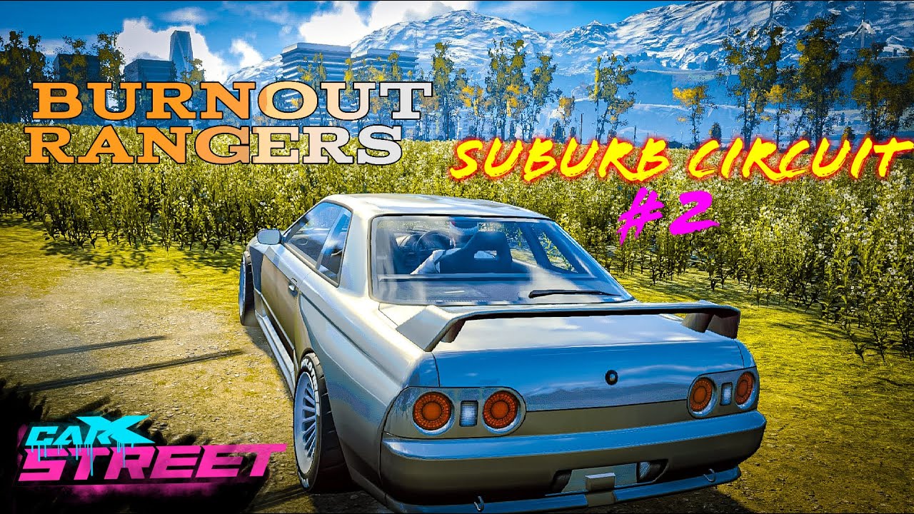 CarX Street|Burnout Rangers|Suburb Circuit #2 Nissan Skyline GT-R ...