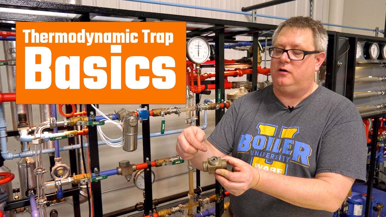Thermodynamic Traps 101 - Weekly Boiler Tips - YouTube