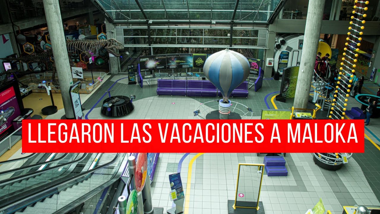 Llegaron las vacaciones a Maloka - YouTube