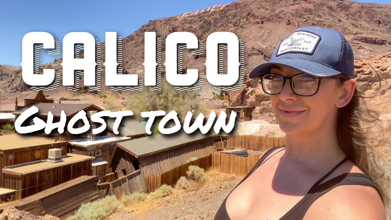 The Old West: Calico Ghost Town - YouTube