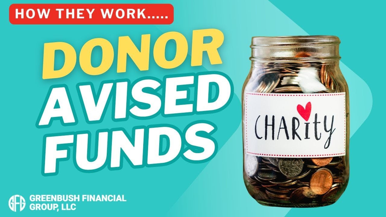 Donor Advised Funds: How to Give More & Pay Less in Taxes - YouTube